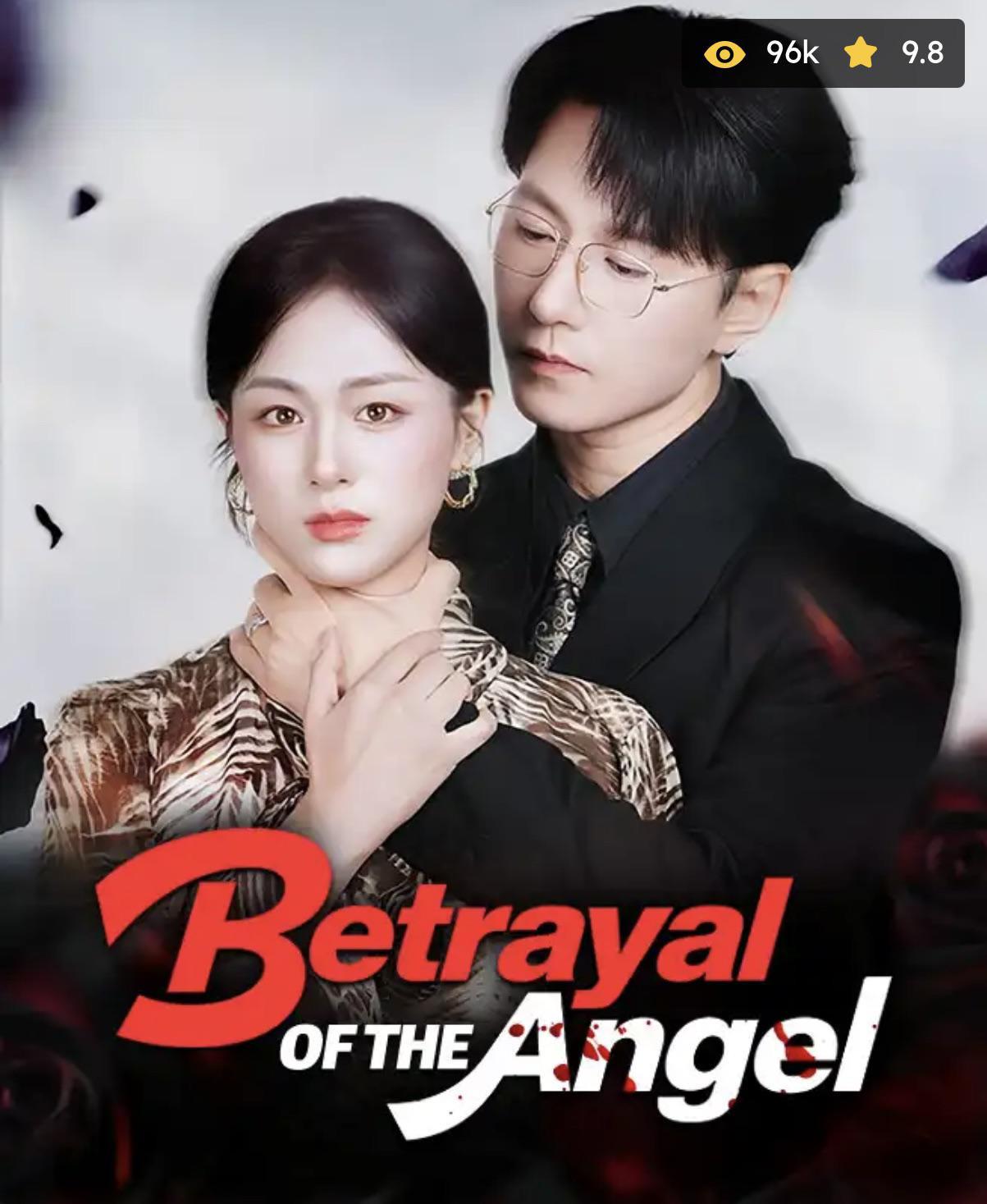 Betrayal of the angel Full Movie Watch for Free – Short Drama