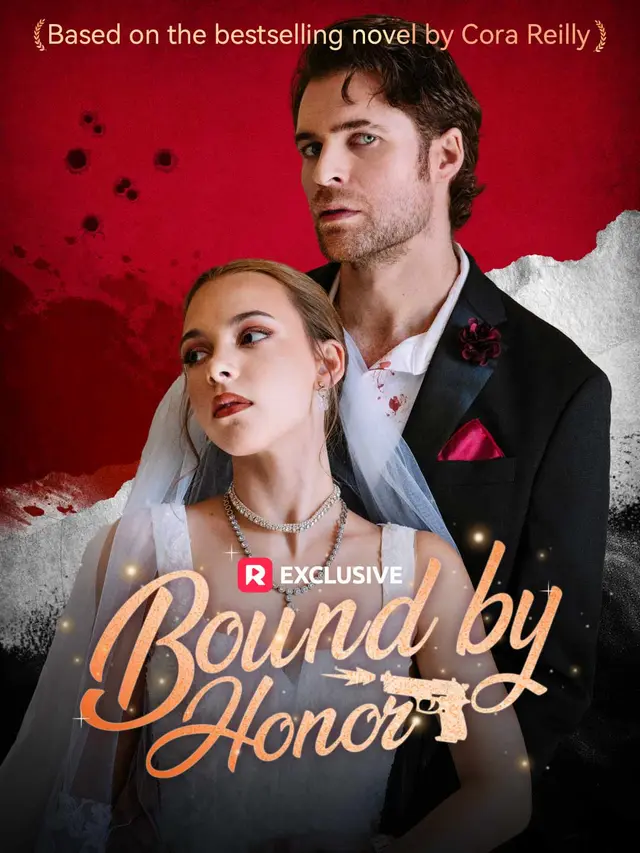 Bound by Honor Full Movie Watch for Free – Short Drama