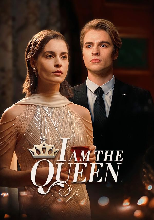 I am the Queen – English Drama – Short Drama