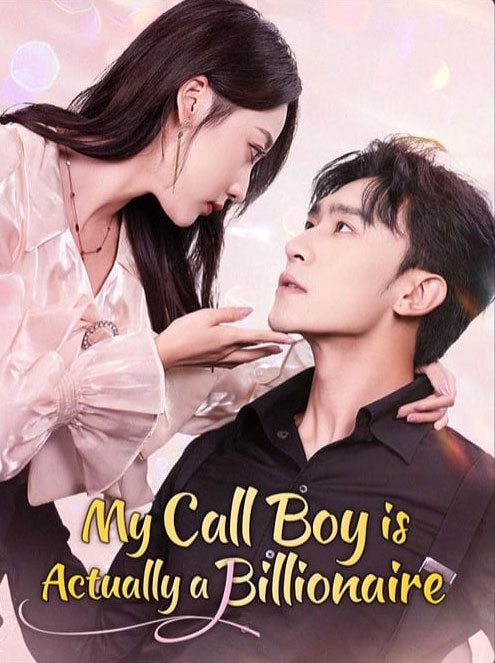 My Call Boy is actually a Billionaire Full Movie Watch for Free – Short ...