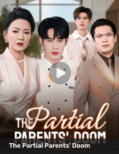 Partial parents doom Full Movie Watch for Free – Short Drama