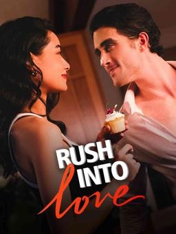 Rush into Love – English Drama – Short Drama