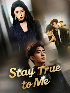 Stay True To Me – Short Drama