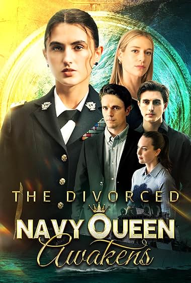 The Divorced Navy Queen Awakens – English Drama – Short Drama
