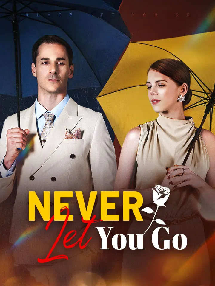Never Let You Go – English Drama – Short Drama